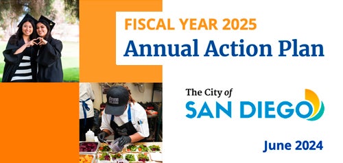 Fiscal Year 2025 Annual Action Plan | City of San Diego Official Website